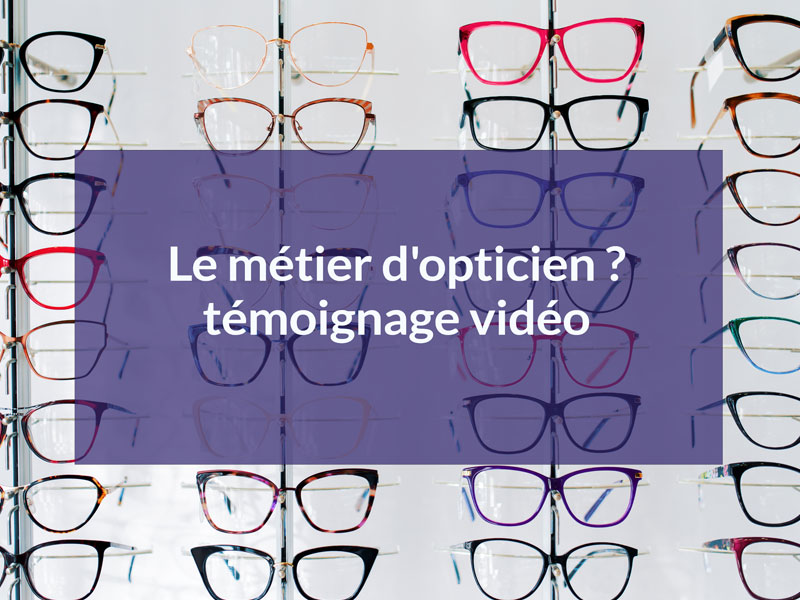 En quoi consiste le métier d'opticien ? | Site Uness.fr